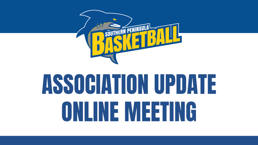 Association Update Information Session - Southern Peninsula Basketball ...